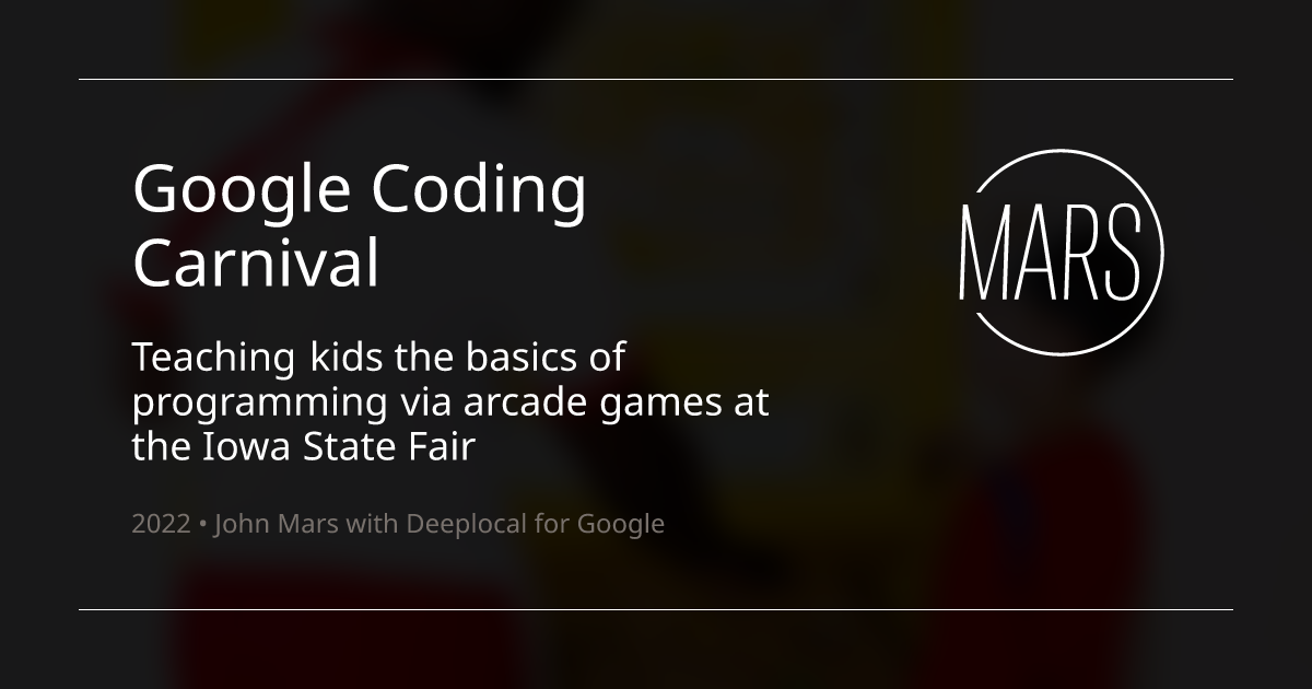 Google Coding Carnival / JOHN MARS