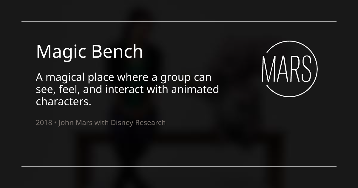 Magic Bench / JOHN MARS